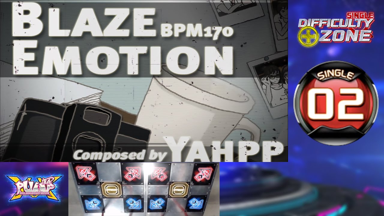 펌프의 기초가 되는 싱글 2레벨 시작하기 S2 : Blaze Emotion (블레이즈 이모션) 【PUMP IT UP XX】 펌프 ...