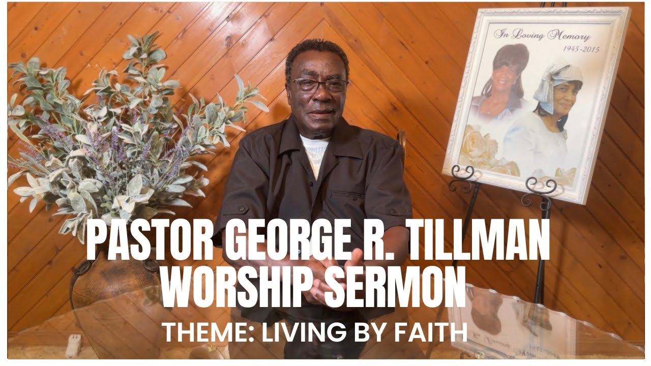 Pastor George R. Tillman Worship Sermon 7-30-23 - YouTube