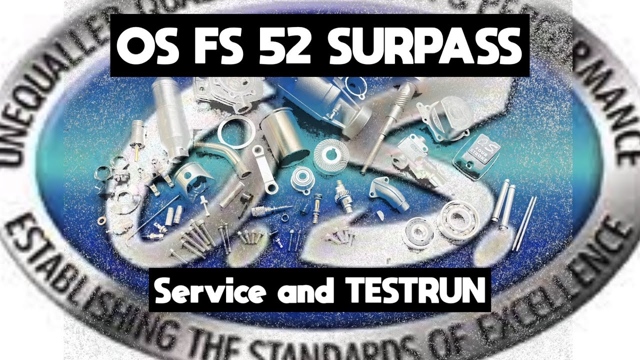 OS FS 52 Surpass. Service And Testruns. - YouTube