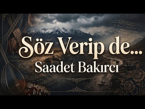 Söz Verip de...  