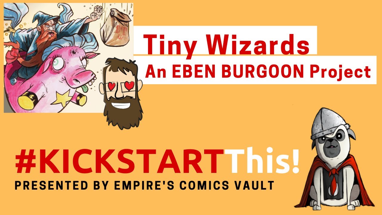 Kickstart This! Tiny Wizards #1 by Eben Burgoon - YouTube