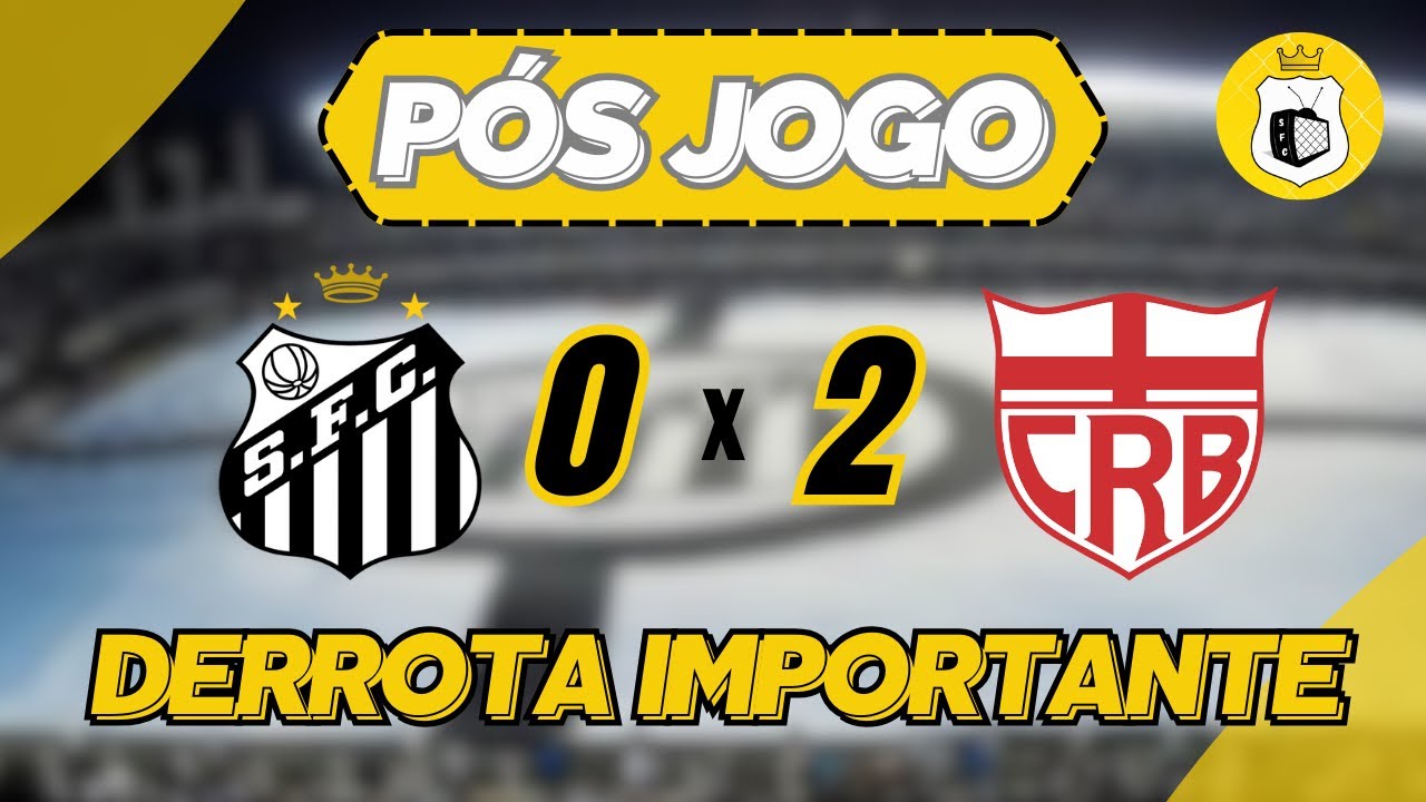 PÓS JOGO - SANTOS 0x2 CRB | GIL GOIABA TÉCNICO JÁ! - YouTube
