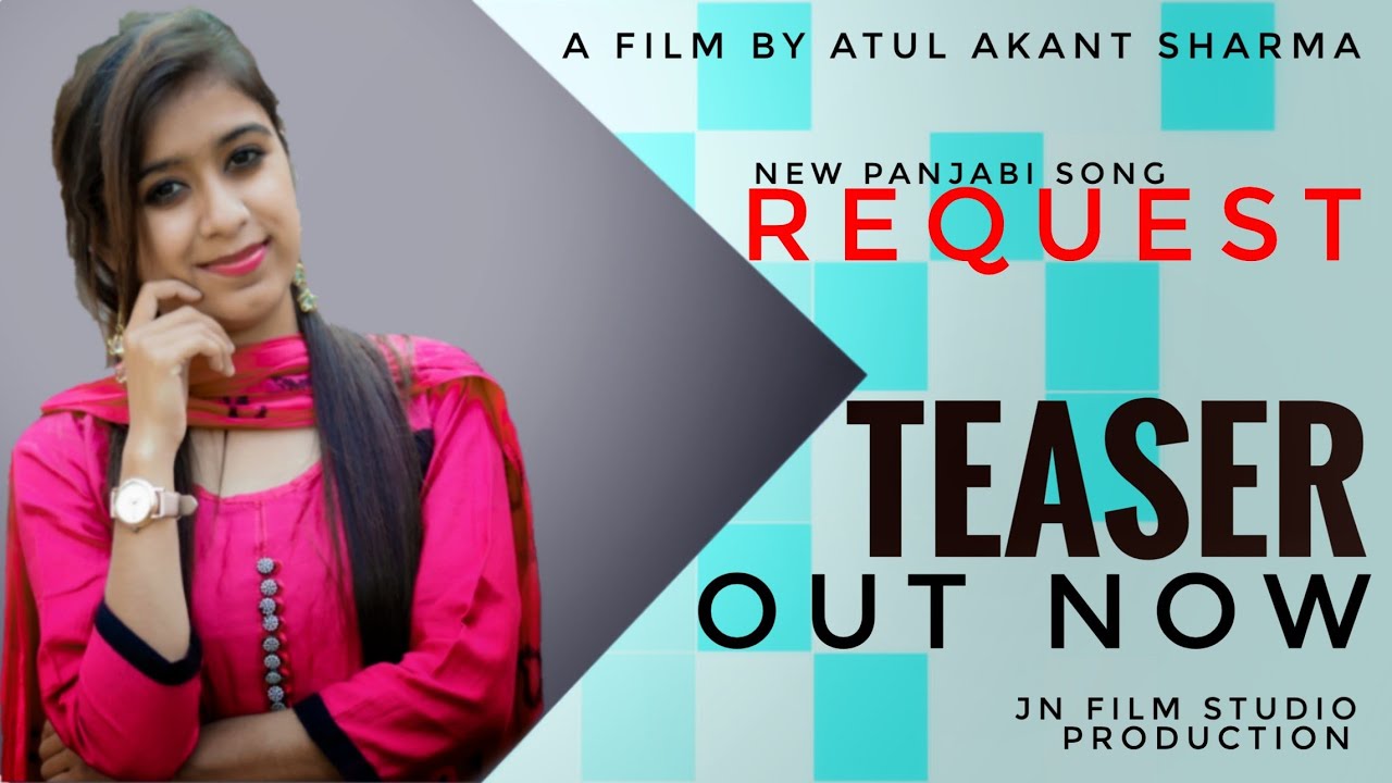 Request | Atul Akant Sharma | Teaser Out Now | Latest Panjabi Song 2020 ...