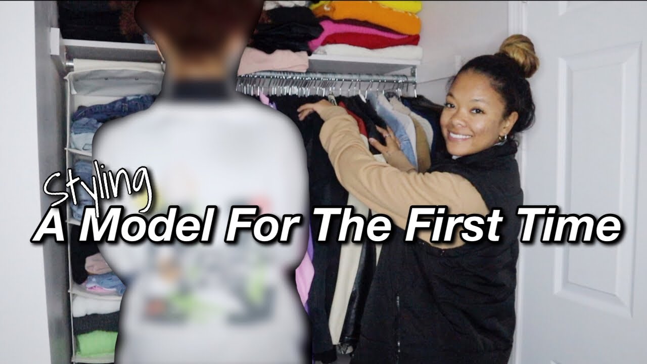 How I Style A Model For The First Time *I Was Nervous!* Styling ...