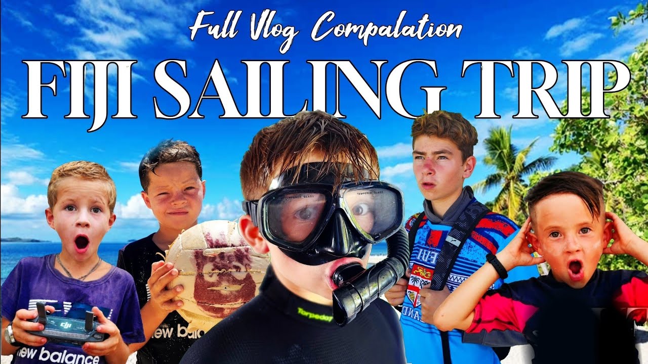 Full Vlog Compilation (Fiji sailing travels) - YouTube