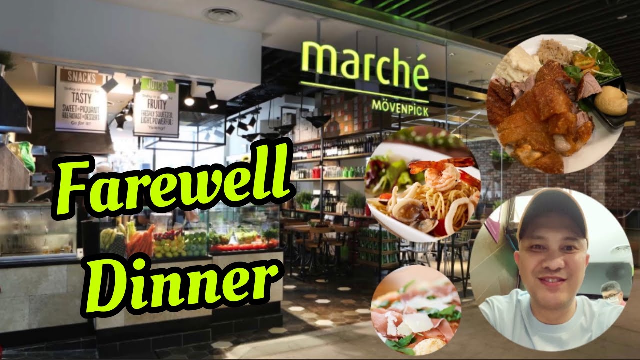 Farewell Dinner @Marché Mövenpick JEM - YouTube