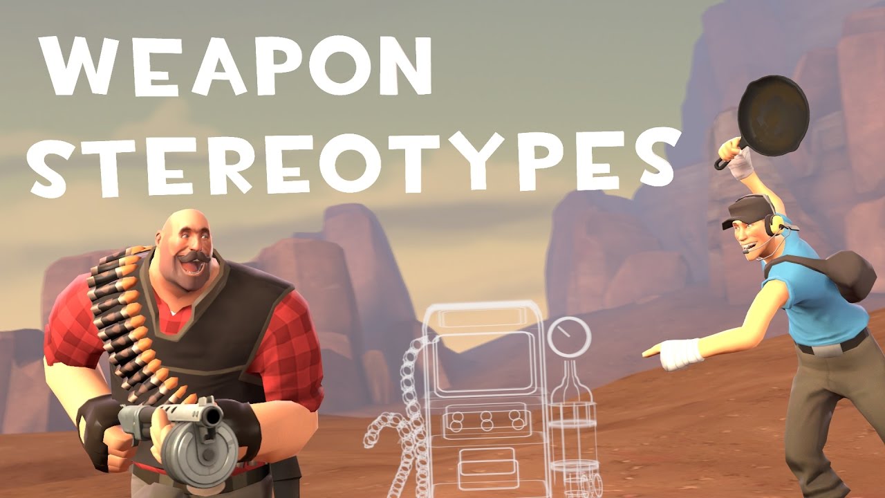 [TF2] Weapon Stereotypes! Episode 1: Multi-Class - YouTube