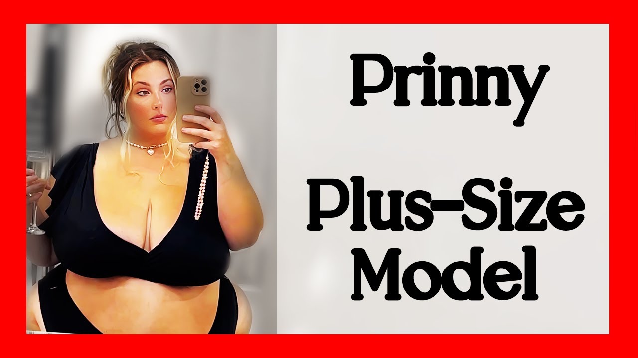 🔴 Prinny - Plus Size Model Documentary [4K 60FPS] - YouTube