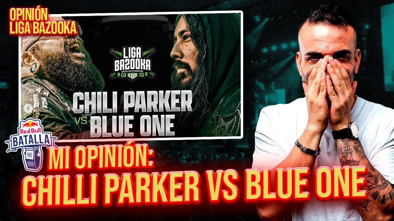 *CHILLI PARKER VS BLUE ONE: LIGA BAZOOKA* 🇦🇷🌟 MARZO 2024 (LUNA PARK) 🌙 Opinión - YouTube
