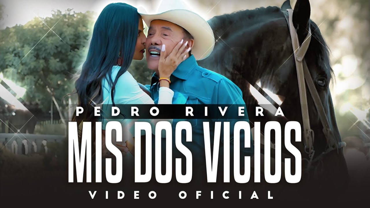 MIS DOS VICIOS | DON PEDRO RIVERA - YouTube