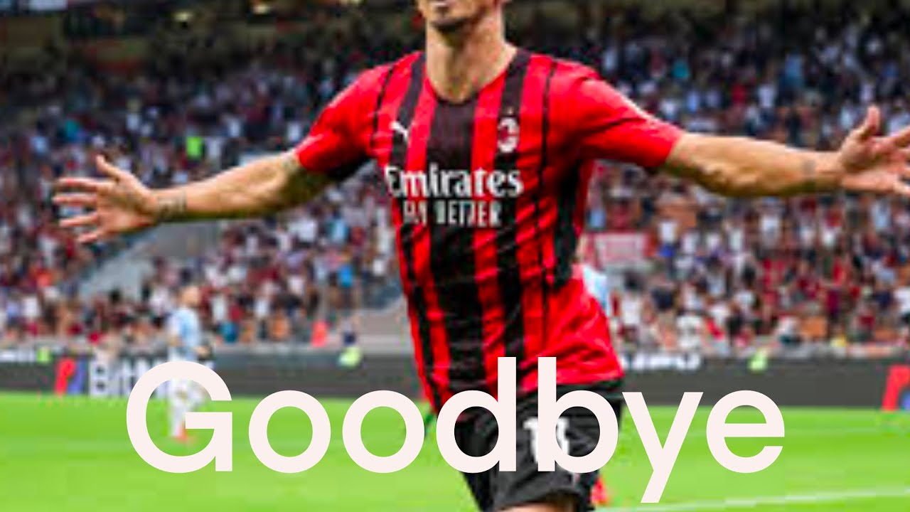 Goodbye Zlatan Ibrahimovic - YouTube