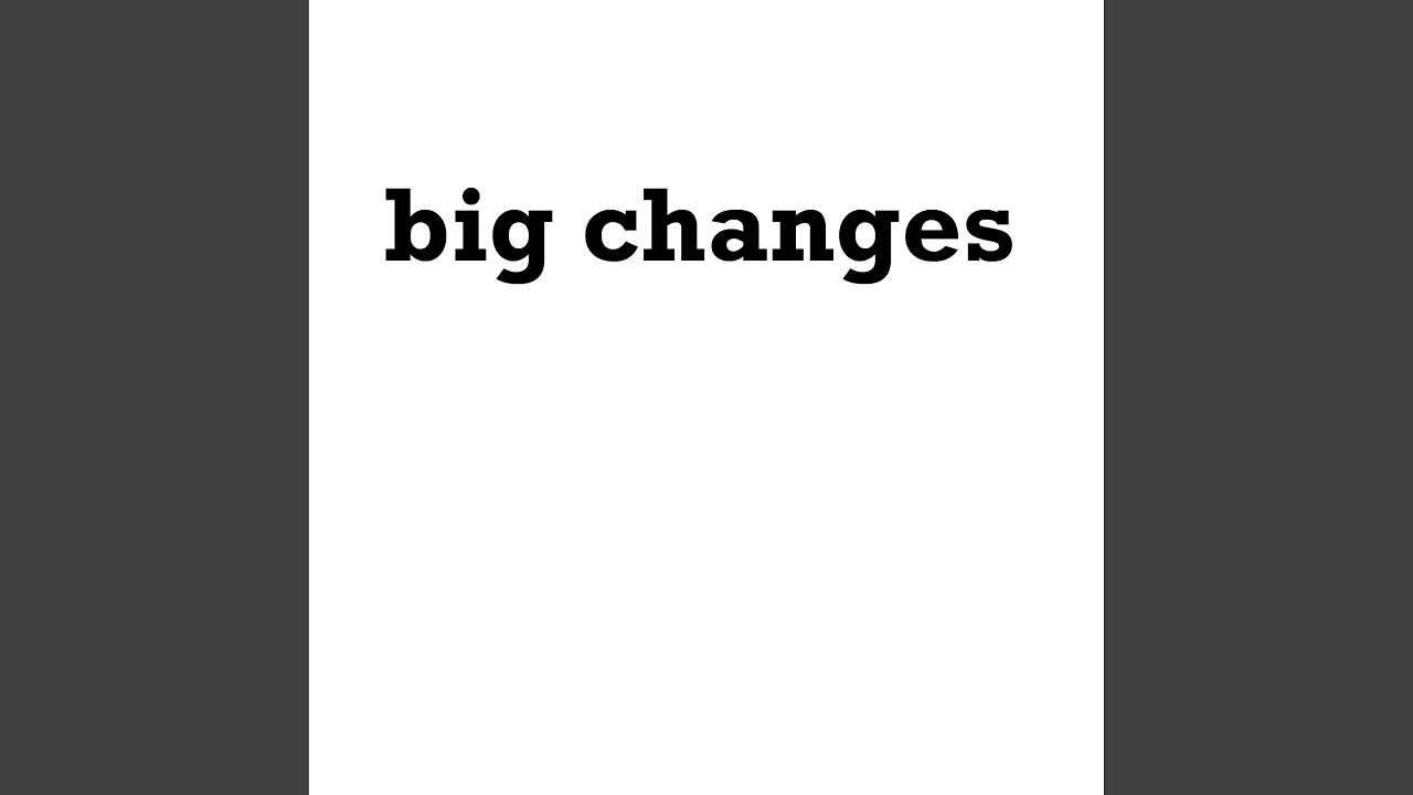 Big Changes Instrumental YouTube big-changes-instrumental-youtube