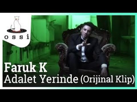 Faruk K - Adalet Yerinde (Official Klip) - YouTube