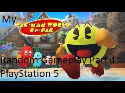 PAC-MAN WORLD Re-PAC Random Gameplay Part 1 (PS5) - YouTube