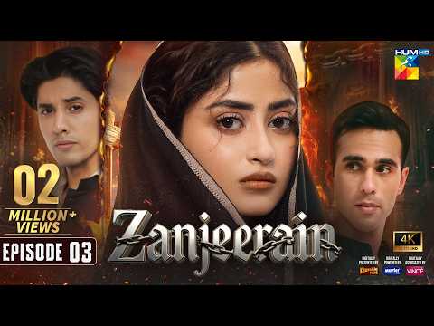 Zanjeerain Episode 03 [Eng Sub] 06 May 2026 | ft. Sajal Aly, Ahsan Khan, Ameer Gilani & Danyal Zafar
