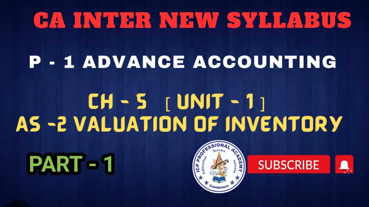 CA INTER NEW SYLLABUS 2024 \ paper :1 ADVANCE ACCOUNTING / CHAPTER - 5 ...