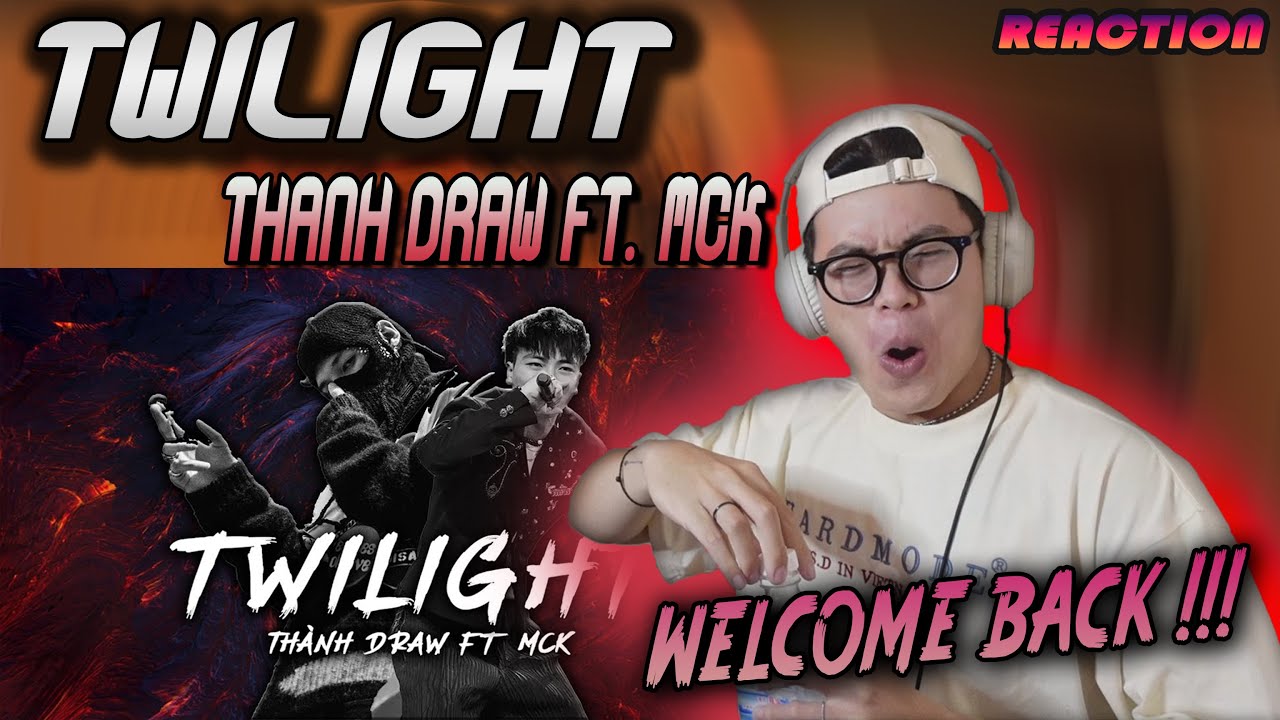 TWILIGHT - THÀNH DRAW ( feat MCK) | CHÀO MỪNG SỰ TRỞ LẠI CỦA THỢ LẶN ...