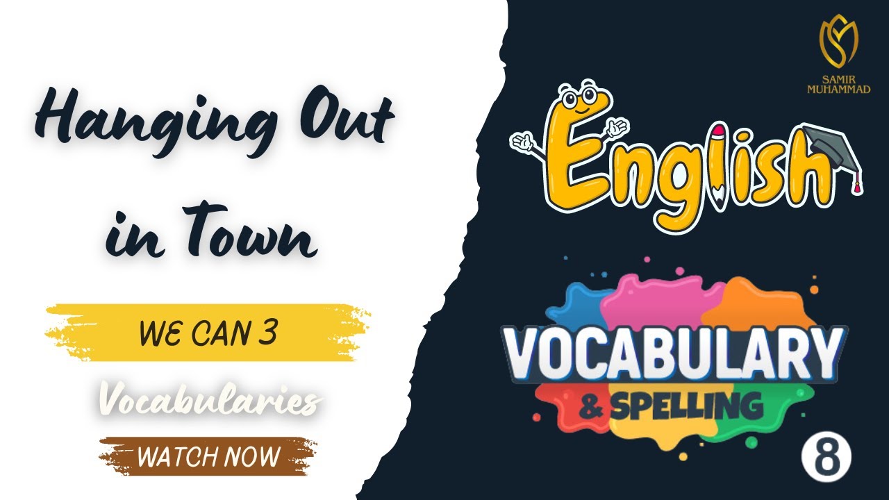 English Words "Hanging Out in Town" ( We Can 3 - Term 3 ) - YouTube