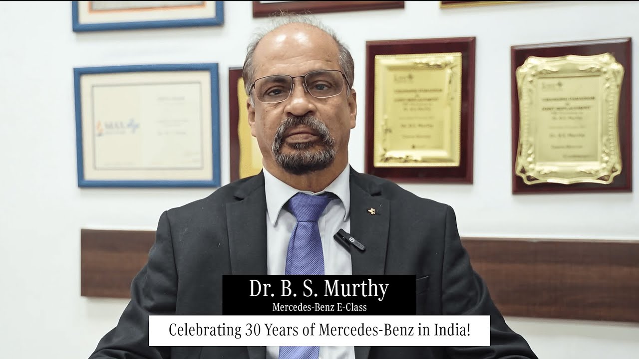 Mercedes-Benz: A Dream, An Inspiration | Dr. B. S. Murthy's Testimonial ...