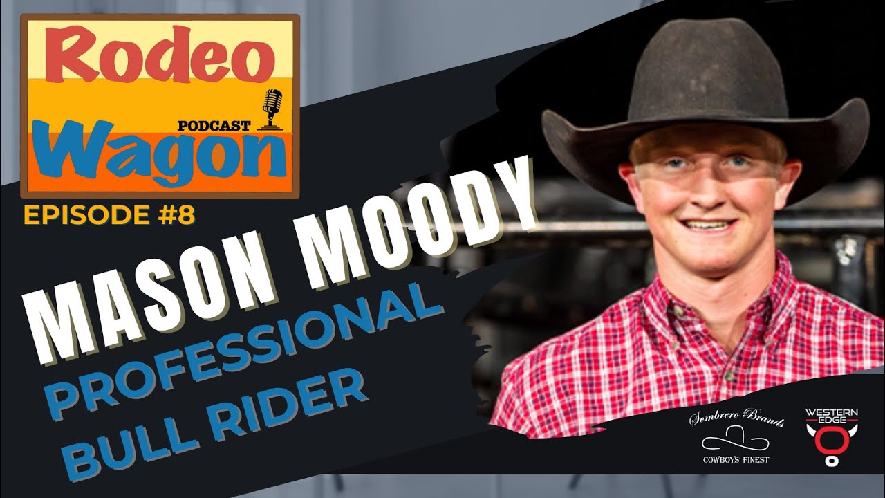 Ep. 8 - Mason Moody - Professional Bull Rider - YouTube