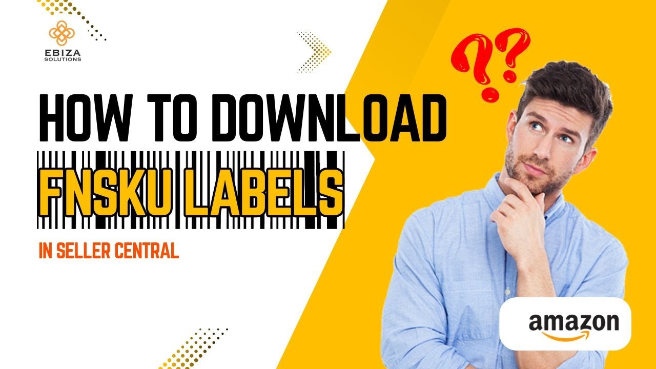 Download FNSKU Labels for Your Amazon Products in Seconds! (ASIN Barcode Guide) - YouTube