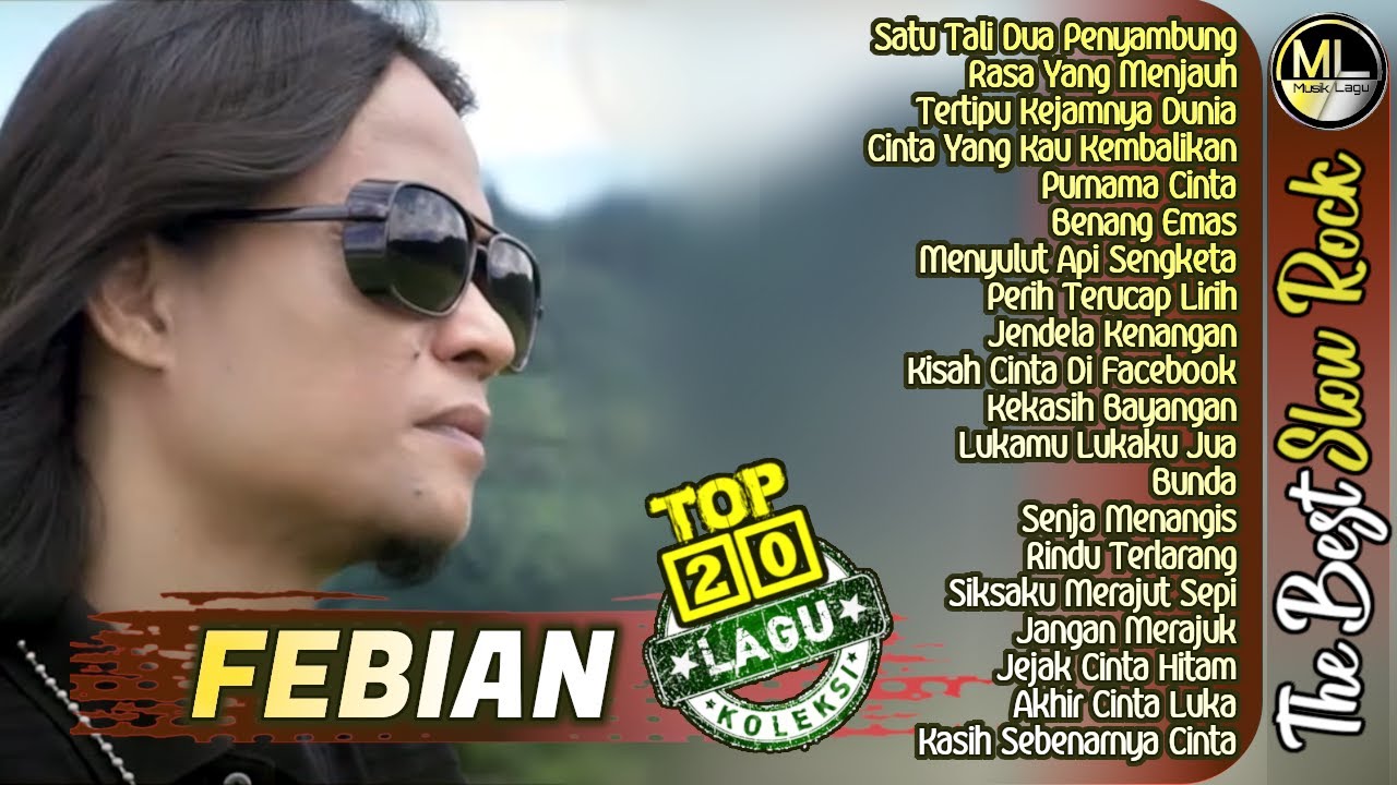20 Lagu Terbaik FEBIAN Full Album Terpopuler - Top Hits Slow Rock Baper ...