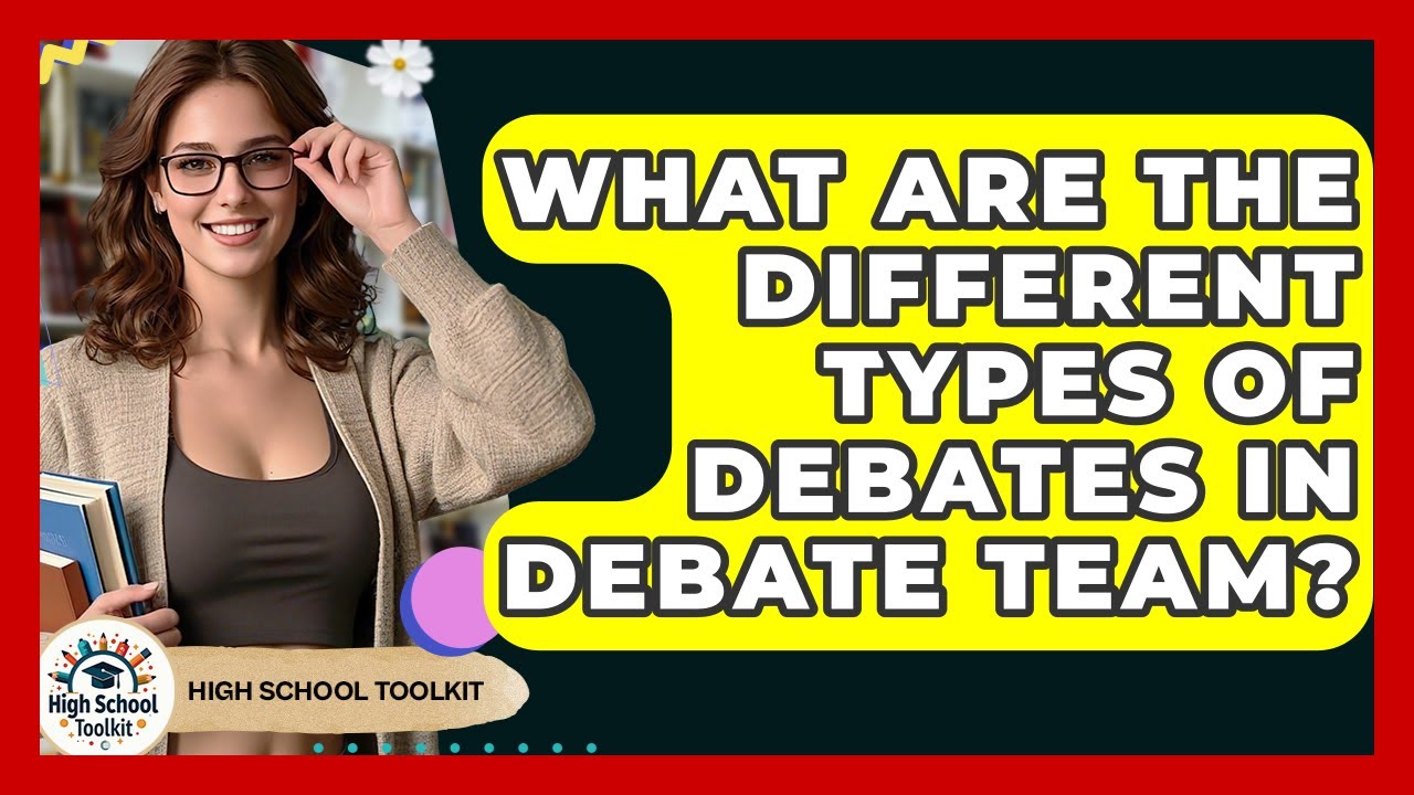 What Are The Different Types Of Debates In Debate Team? - High School ...