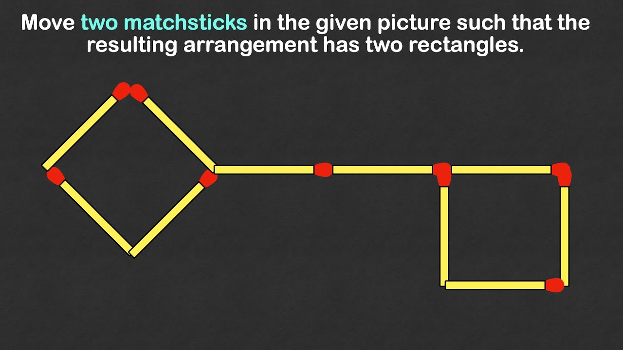 Move two matchsticks such that the resulting arrangement has two ...