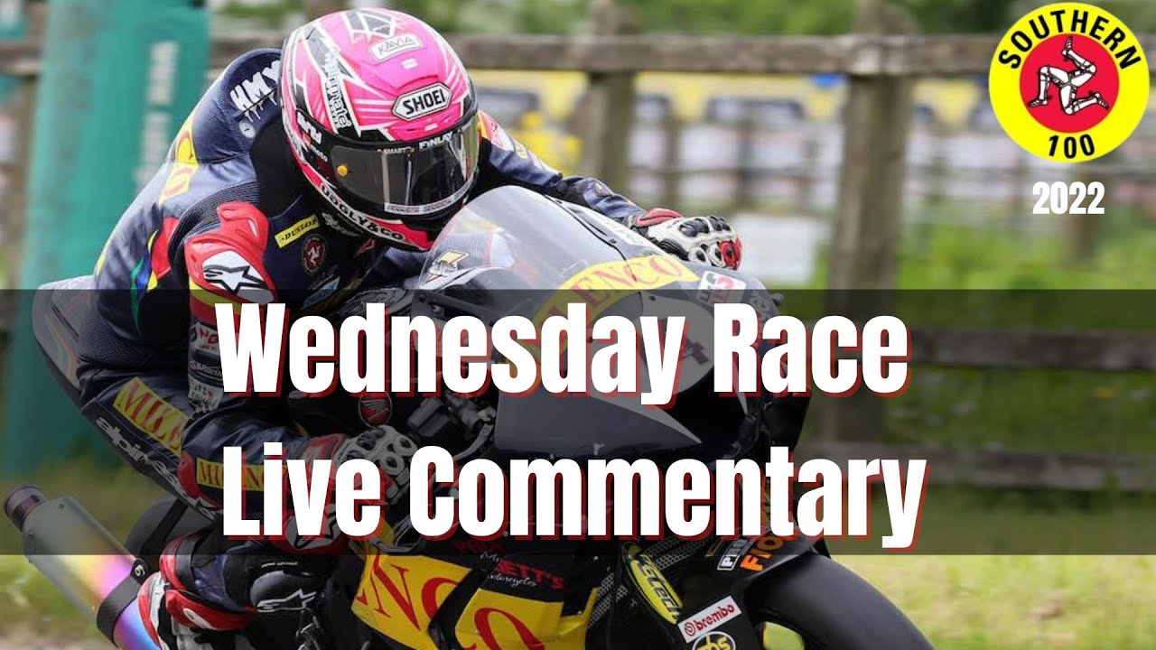 Southern 100 Wednesday Races Live Commentary - YouTube