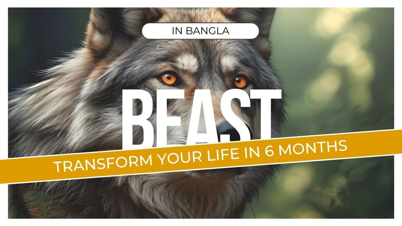 Transform Your Life in 6 Months: The Ultimate Guide to Becoming a Beast ...