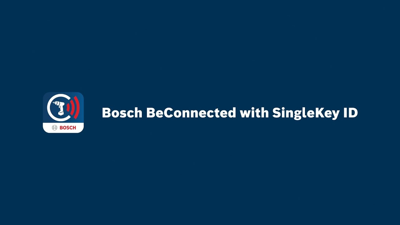 Bosch Single Key ID on BeConnected App | Bosch Professional - YouTube
