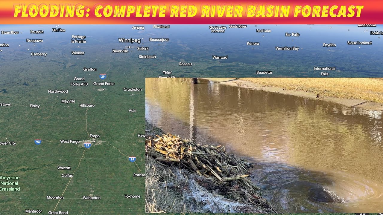 FLOODING: Complete Red River Basin Forecast - YouTube