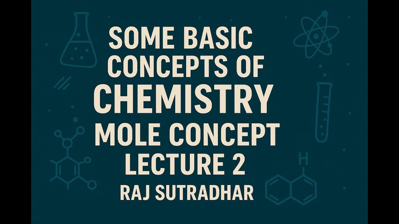 Lecture 2 | Mole Concepts | Some Basic Concepts of Chemistry | Class-XI ...