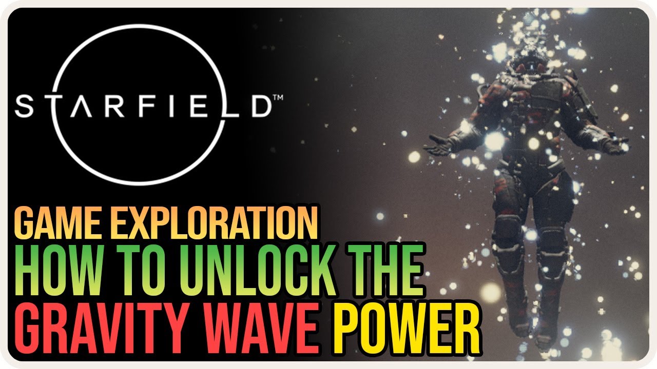 How to Get Gravity Wave Power Starfield - YouTube