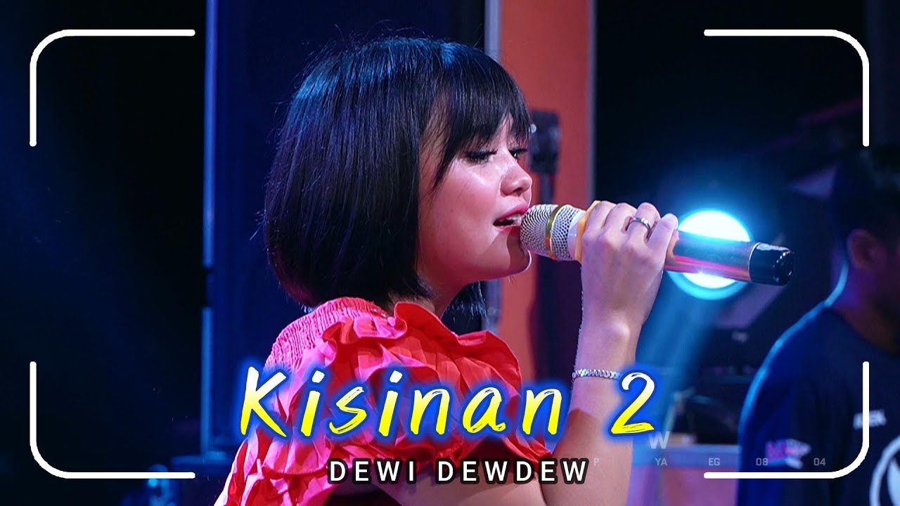 KISINAN 2 - DEWI DEWDEW || LIVE.DS.GUMAYUN RT:14/RW:05,KEC.DUKUHWARU-KAB.TEGAL - YouTube