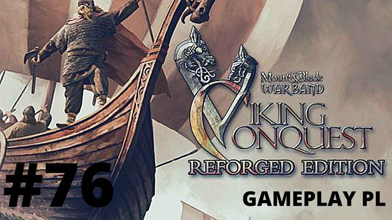 MOUNT & BLADE : VIKING CONQUEST [#76] - OBLĘŻENIE CAER REGHED - YouTube