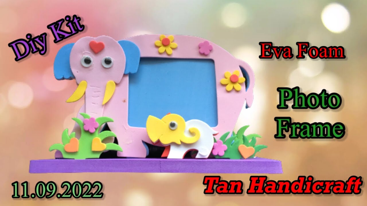 Tutorial ke 1046 - Eva Foam Photo Frame ( DIY Kit ) - YouTube