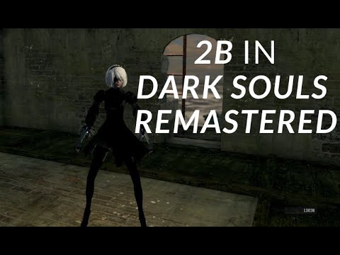 Играем за 2B из Nier: Automata в Dark Souls Remastered - YouTube