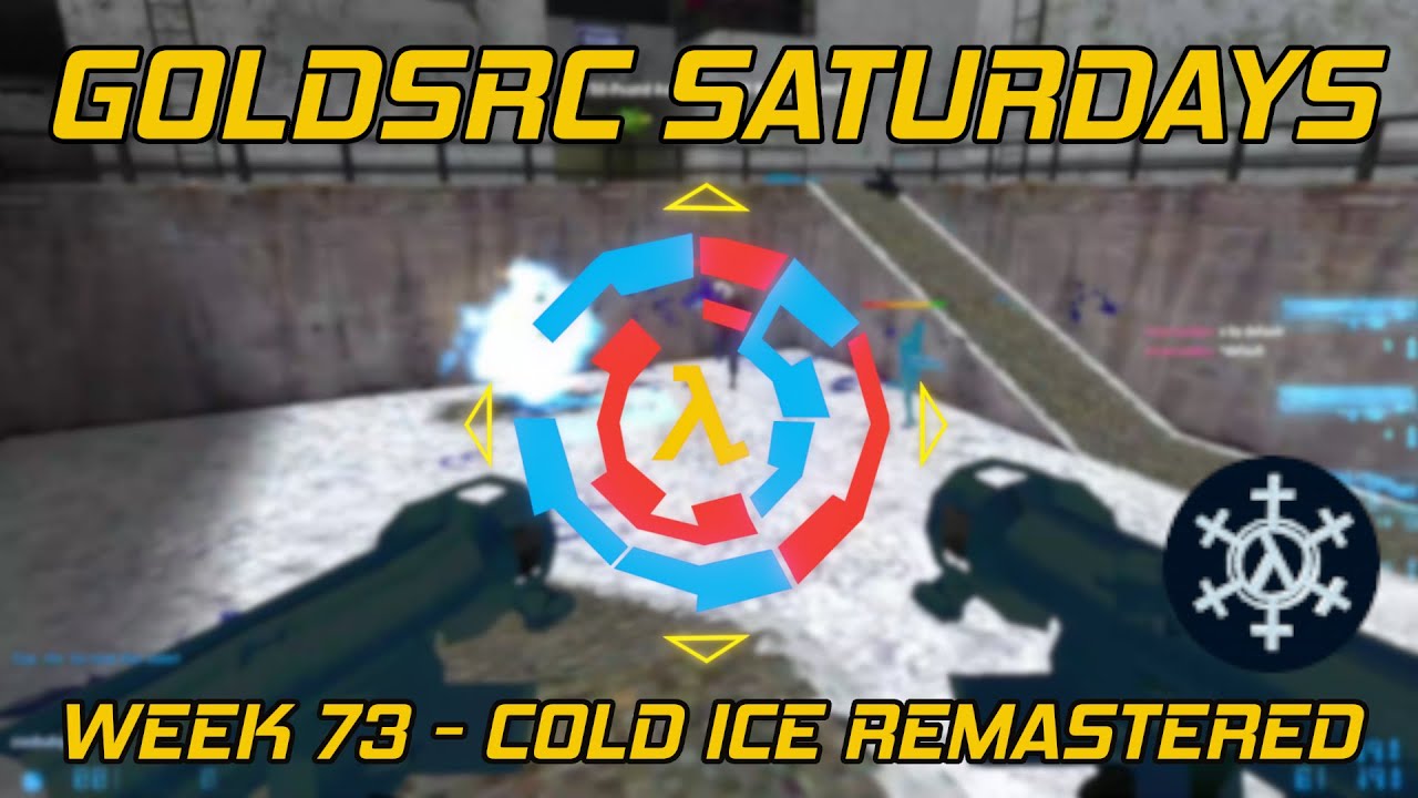 GoldSrc Saturdays Full Stream #73 - Cold Ice Remastered - YouTube
