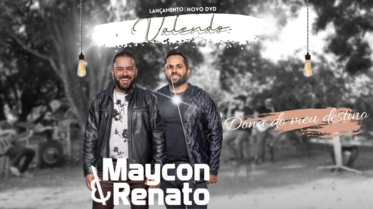 Dona Do Meu Destino - Maycon e Renato - DVD Valendo 2022 - YouTube