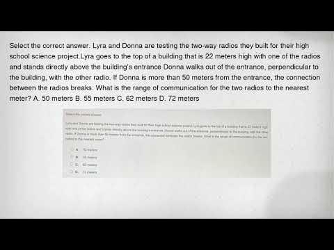 Select the correct answer. Lyra and Donna are testing the two-way ...