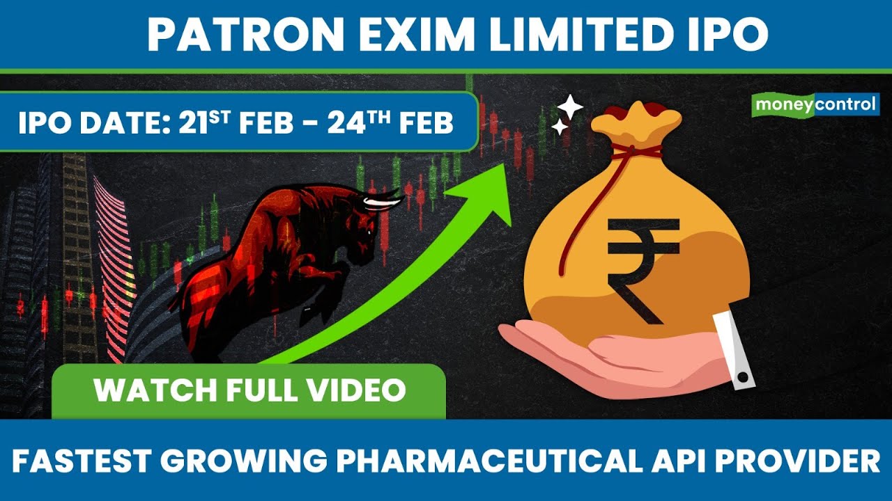 Unveiling Patron Exim a Pharma SME IPO for Medium to Long-term ...