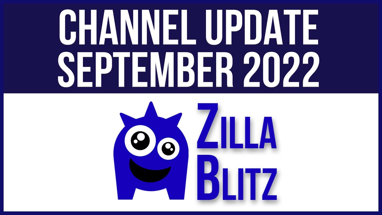 YouTube Gaming Channel Update September 2022 - Zilla Blitz - What's new ...