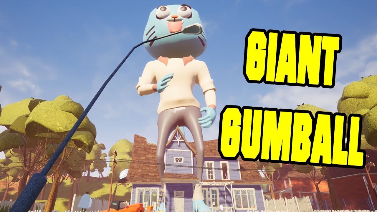 GIANT GUMBALL BOSS - HELLO NEIGHBOR MOD - YouTube