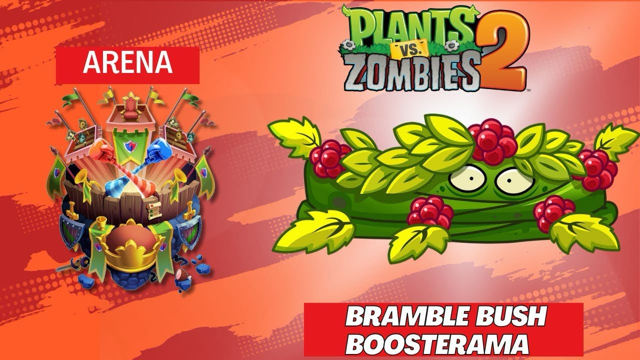 PvZ 2 | ARENA | BRAMBLE BUSH Boosterama | layout | Low & intermediate ...