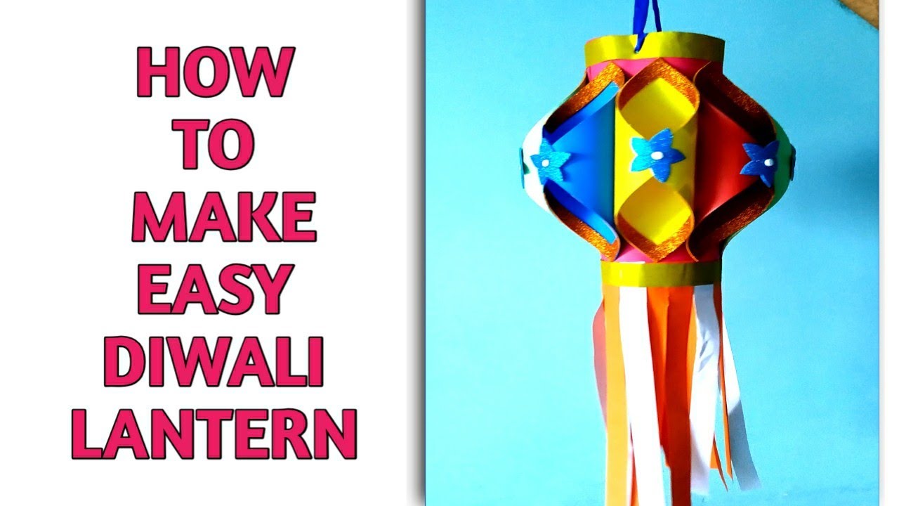 How to make easy Diwali Lantern step by step - YouTube