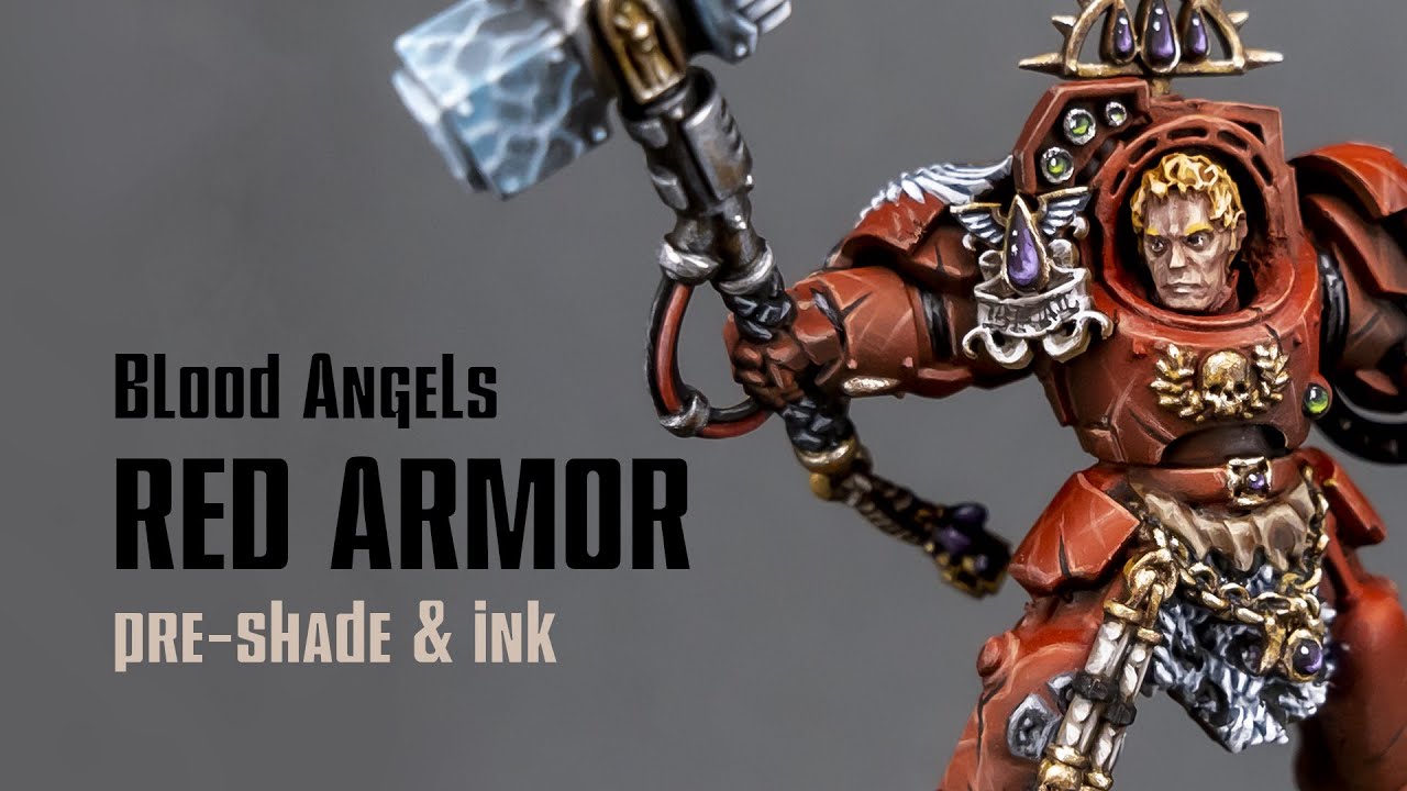 Blood Angels Red Armor - YouTube