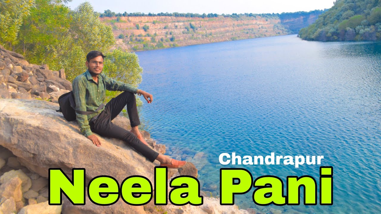 Neela Pani Chandrapur || नीला पाणी || First Time in Maharashtra - YouTube