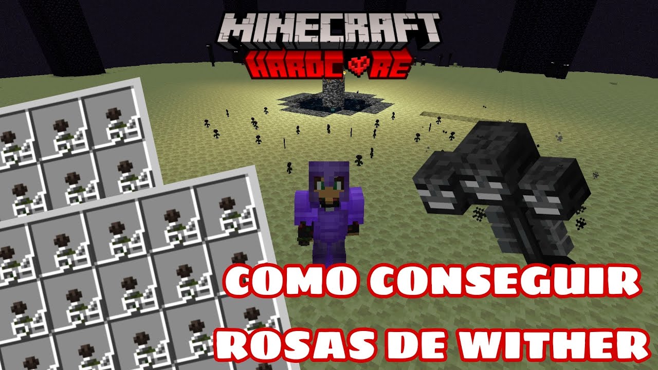 Como conseguir rosas de wither fácil e sem riscos na versão 1.19 ...