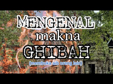 bahaya ghibah//membuka aib orang lain - YouTube